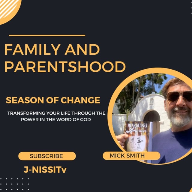 FAMILY AND PARENTHOOD by Mick Smith by @EVANGELIST JOSEPH Jeremiah ...