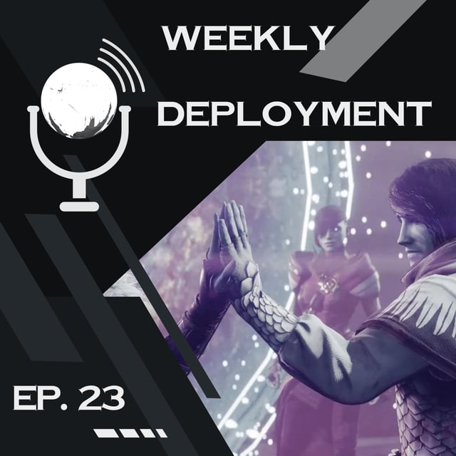 Weekly Deployment Episode 23 - Into The Portal by @Parzival · Zencastr