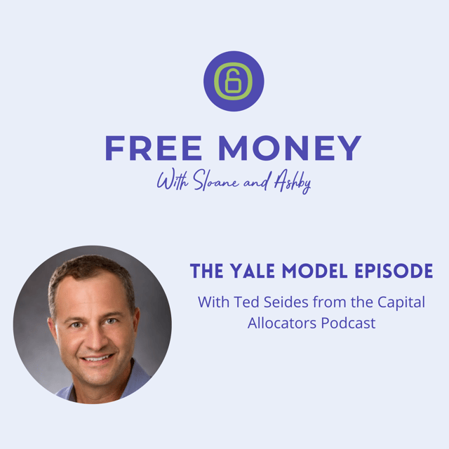 The Yale Model Episode With Capital Allocators' Ted Seides by @Sloane Ortel · Zencastr