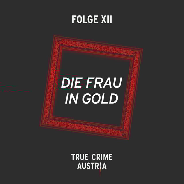 No 12 - Die Frau in Gold by @Katharina Börries · Zencastr