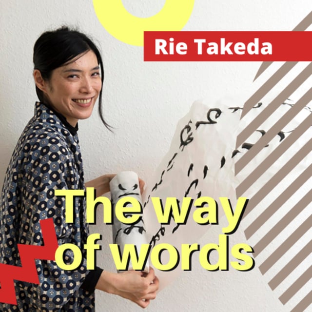 S7 E1 - Neo-Japonism artist and calligrapher Rie Takeda on meaning and traditions of Shodo by ...