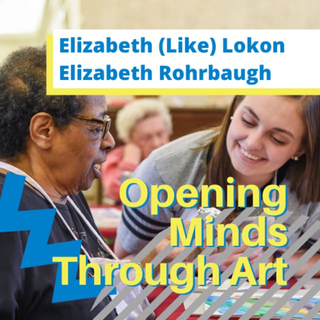 OMA Program (Opening Minds through Art) - Elizabeth Lokon, Elizabeth ...