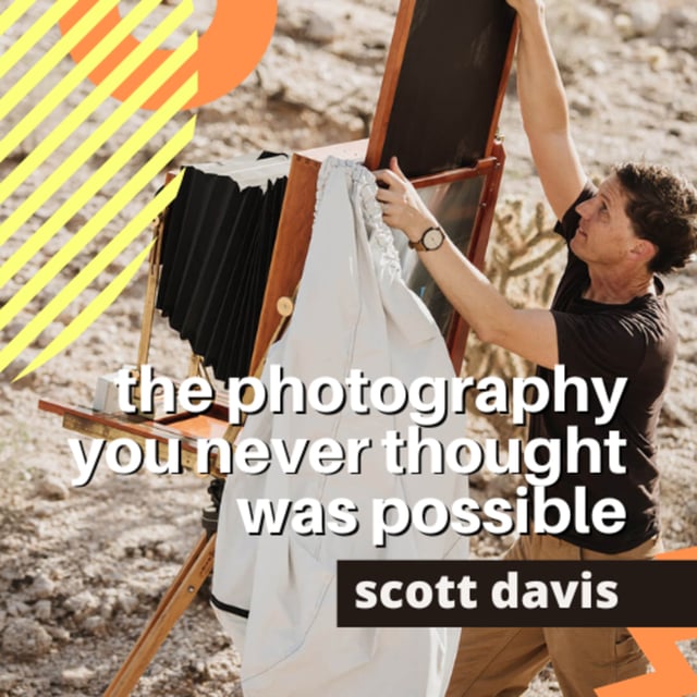 S5 E9 - SoCal artist scott davis takes photography to a level you never ...