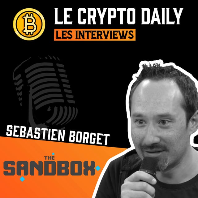 [INTERVIEW] Sébastien Borget - COO de The Sandbox by @Benjamin Cohen ...