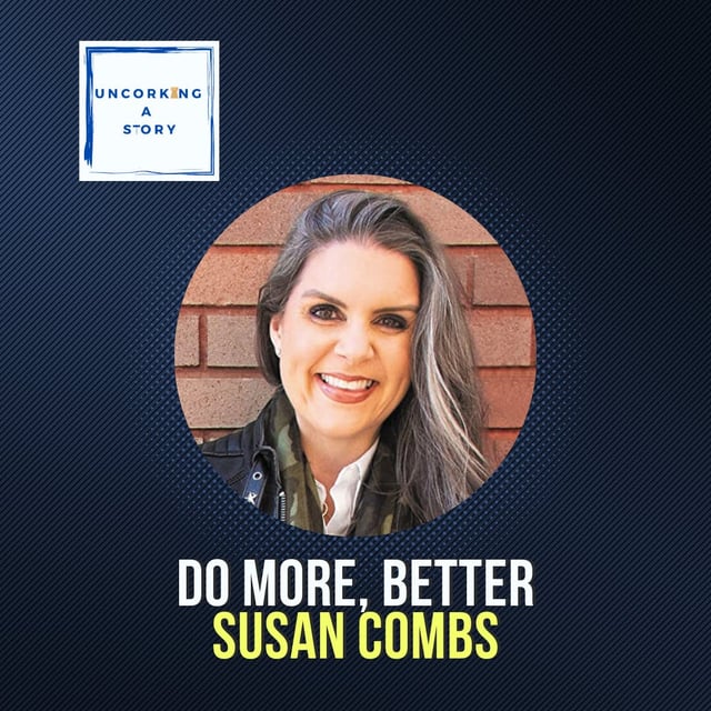 Do More, Better with Susan Combs by @Michael Carlon · Zencastr Video