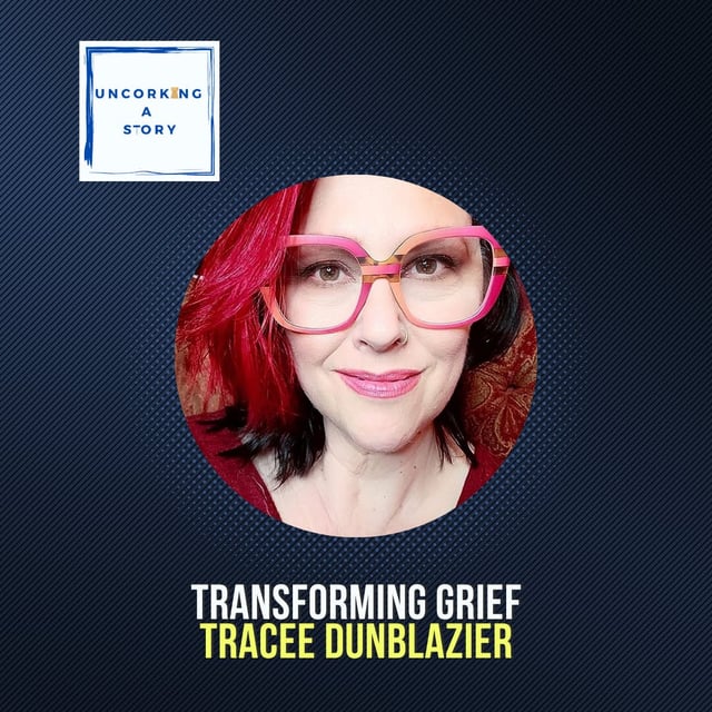 Transforming Grief, with Tracee Dunblazier by @Michael Carlon ...