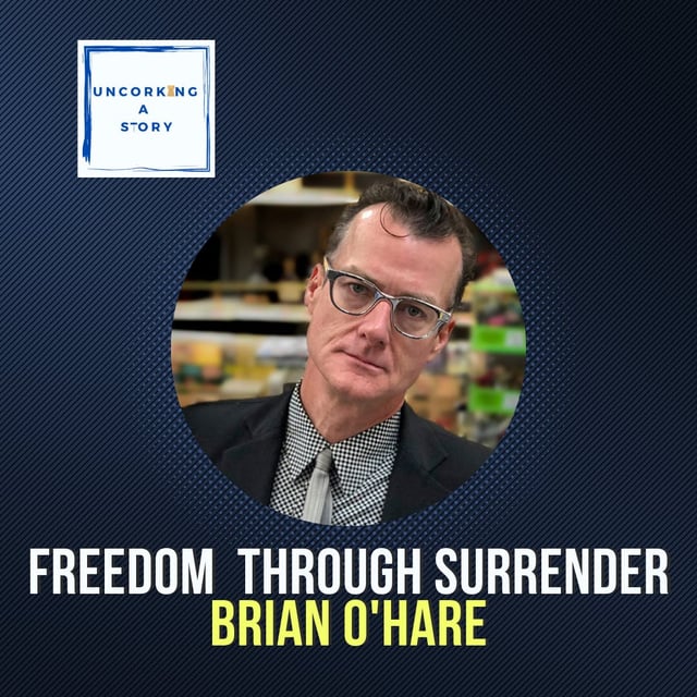 Freedom Through Surrender, with Brian O'Hare by @Michael Carlon ...