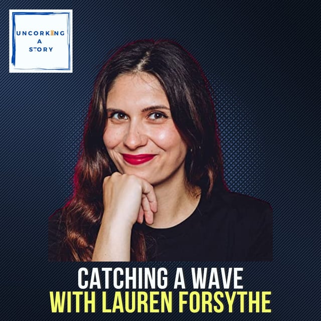 Catching a Wave, with Lauren Forsythe by @Michael Carlon · Zencastr Video