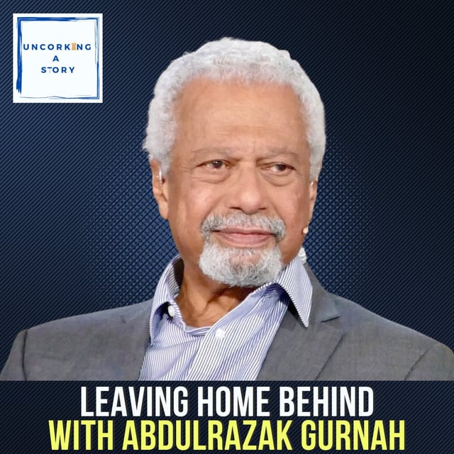 Leaving Home Behind, with Abdulrazak Gurnah by @Michael Carlon ...