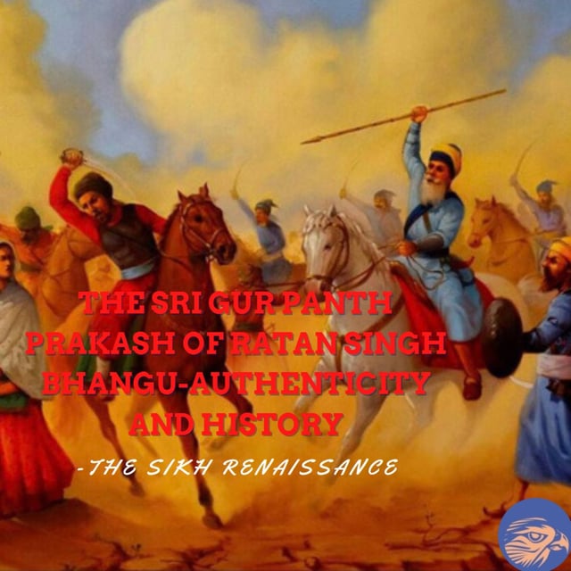 The Sri Gur Panth Prakash Of Ratan Singh Bhangu-Authenticity And ...