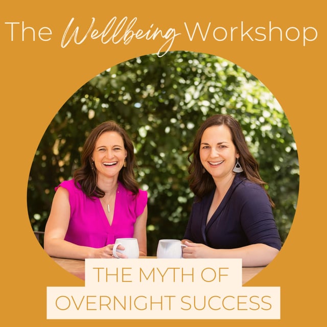 The Myth of Overnight Success by @Wellbeing Workshop · Zencastr
