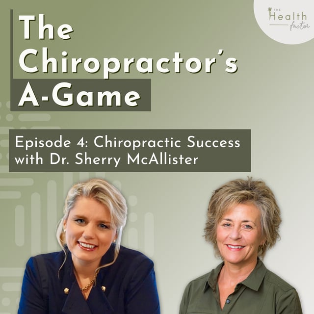 EP 4 - Chiropractic Success with Dr. Sherry McAllister by @Kimberly ...