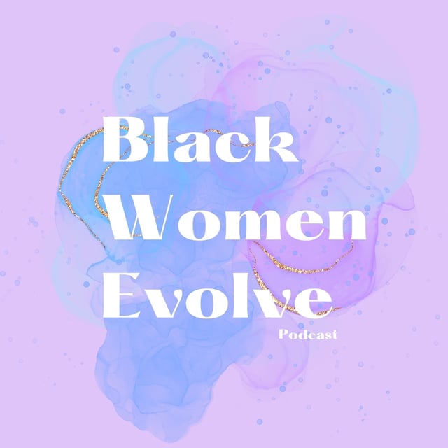 Black Women Evolve-ish: For Women Seeking Healing, Expansion, & Growth ...