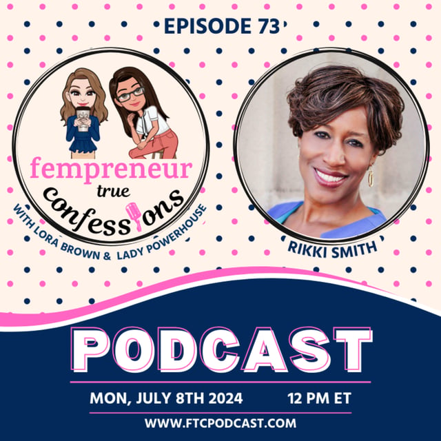 EP 73: The Power of Collaboration with Rikki Smith by @Fempreneur True ...