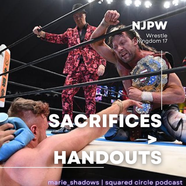 Sacrifices > Handouts | Will Ospreay vs Kenny Omega | IWGP US Heavyweight Championship | Wrestle ...