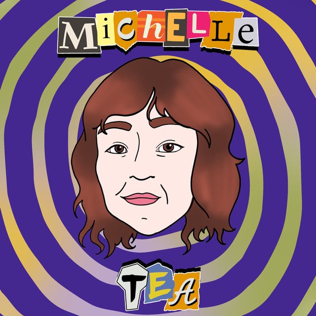 "I Can't Believe You're Asking People This" w/ Michelle Tea by @Ely ...