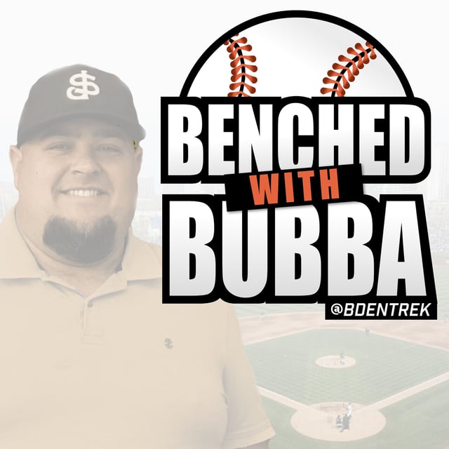 Benched with Bubba EP 615 - Ben Tidd talking MLB Hot Stove & Surprise ...