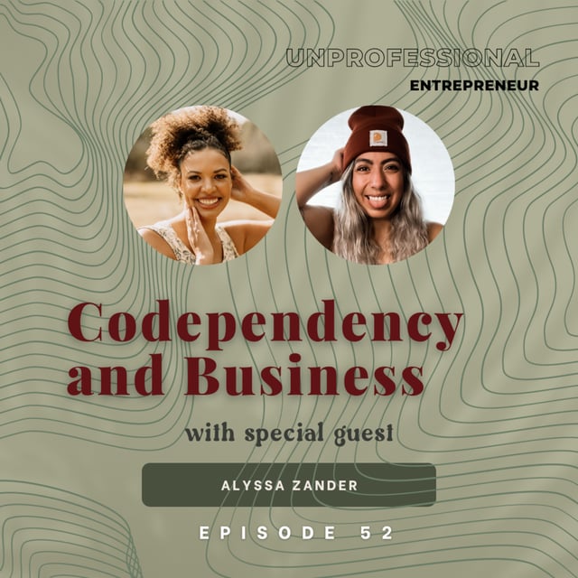 Codependency and Entrepreneurship with Alyssa Zander by @Felly Day · Zencastr
