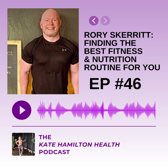 #46 - Rory Skerritt: Finding the best fitness and nutrition routine for ...