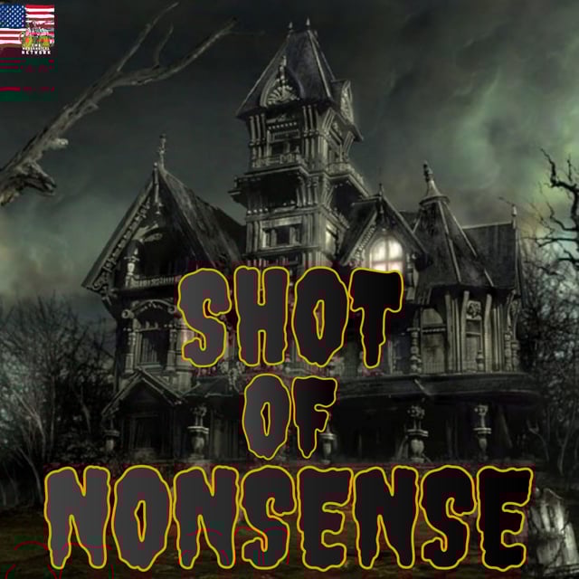 Shot of Nonsense: Halloween show by @Nonsensical Network · Zencastr Video